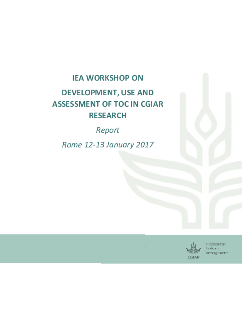 IEA Workshop on Development, Use and Assessment of TOC in CGIAR ...