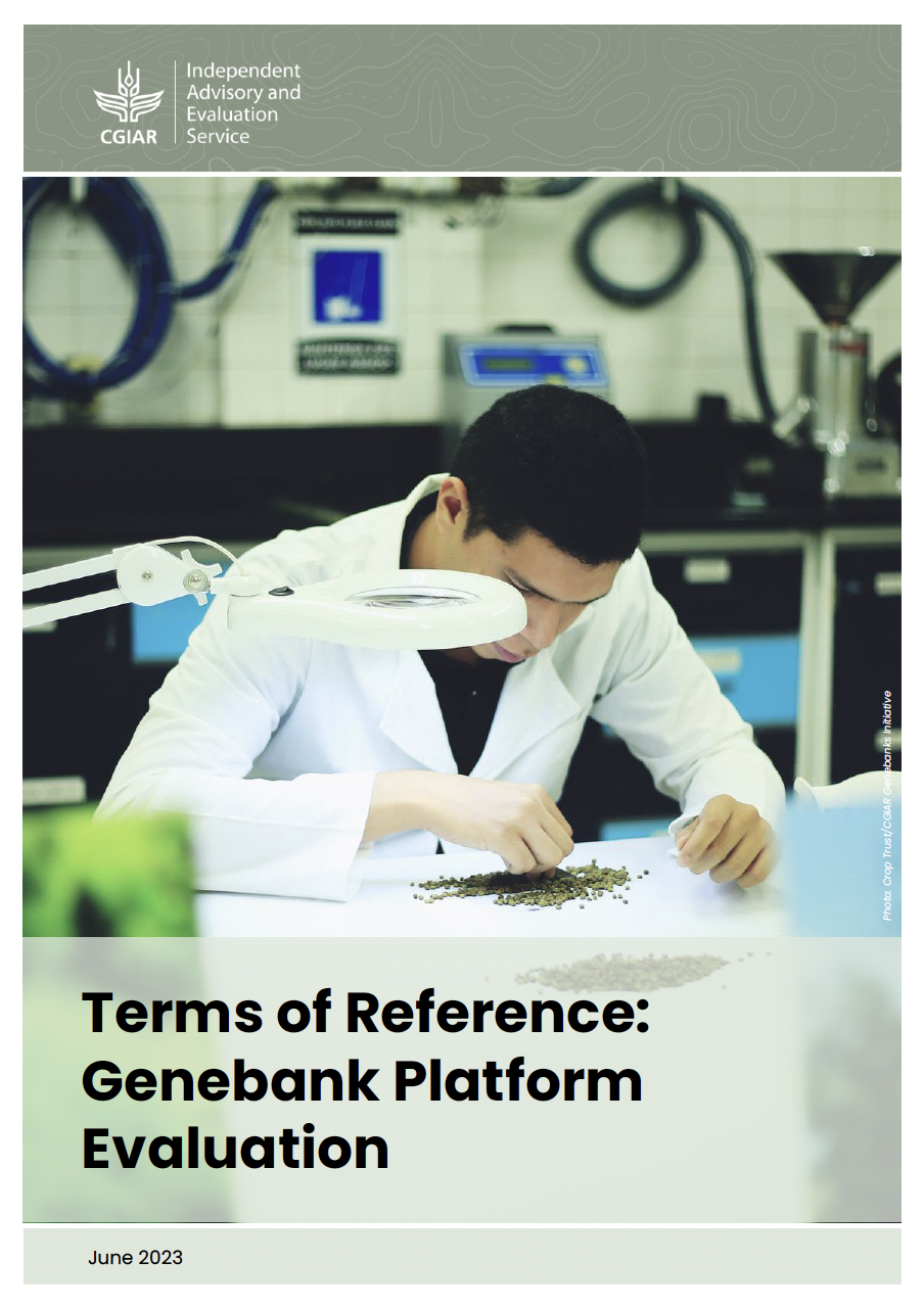 Terms of Reference: Genebank Platform Evaluation | IAES | CGIAR Independent Advisory and ...